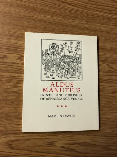 Aldus Manutius by Martin Davies - Pub: Paul Getty - 1995 - Paperback | eBay
