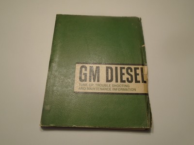 GM Diesel Tune-Up,Trouble Shooting and Maintenance Information 1961 V ...