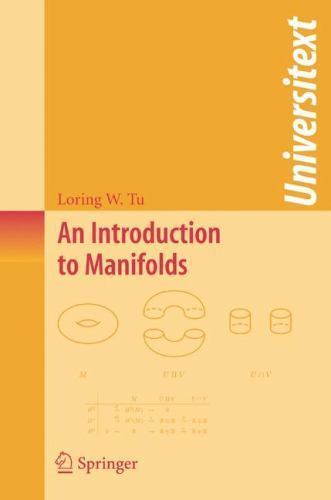 Universitext Ser.: Introduction to Manifolds by Loring W. Tu (2007, Perfect) for sale online | eBay