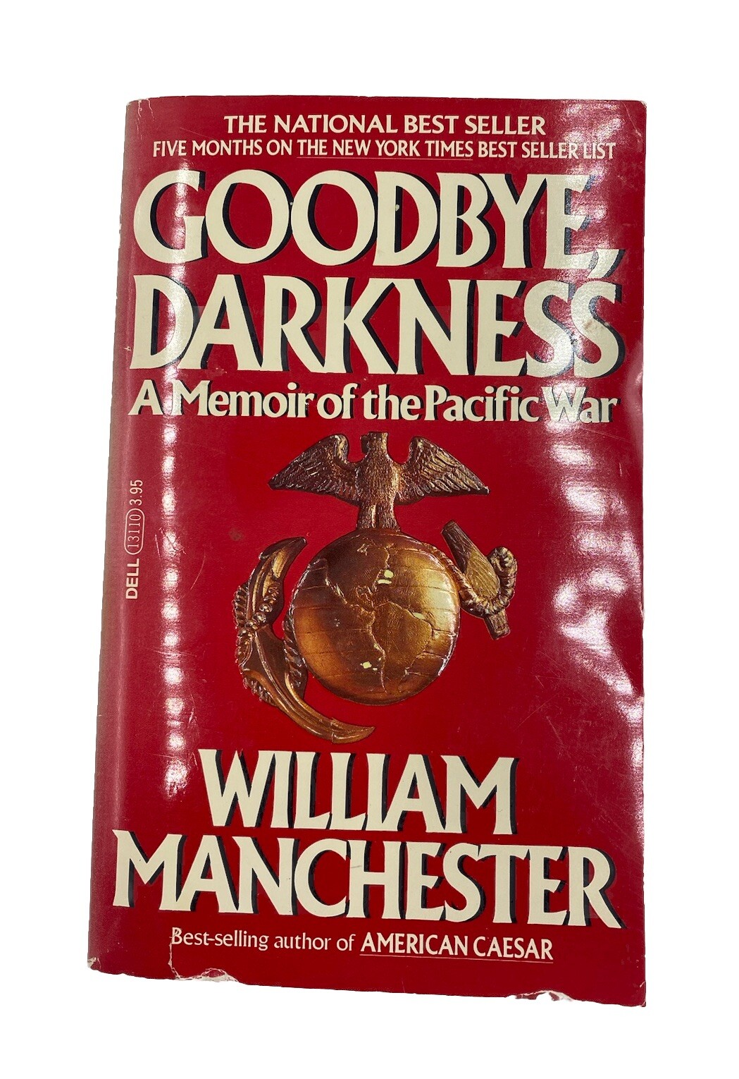 Goodbye Darkness A Memoir Of The Pacific War William Manchester ...