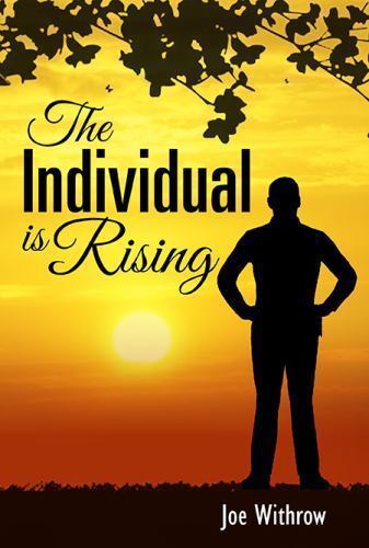 Individual Is Rising by Joe Withrow (2014, Trade Paperback) for sale ...
