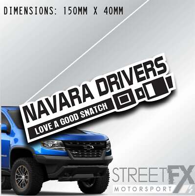 Navara Drivers Love A Good Snatch Sticker Decal 4x4 Camping Caravan ...
