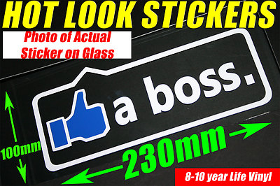LIKE A BOSS STICKER DECAL 230mm X 100mm SUIT JDM FACEBOOK YOU LIKE THIS ...