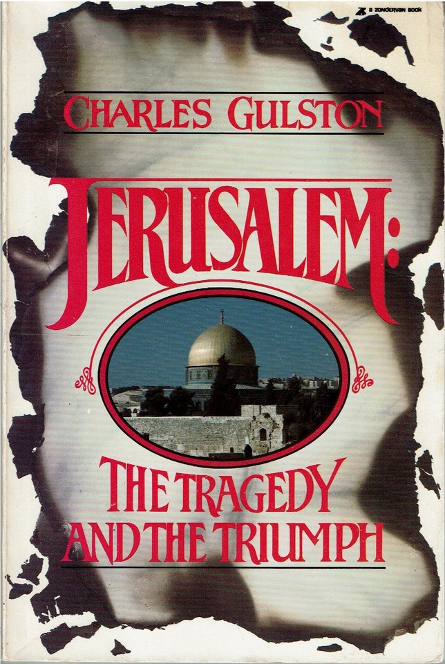 Jerusalem: The Tragedy and the Triumph - Gulston, Charles - Paperback ...