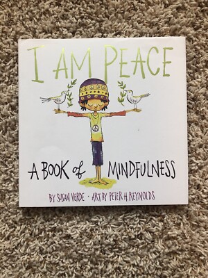 I Am Peace: A Book of Mindfulness by Susan Verde Hardcover Book Free ...
