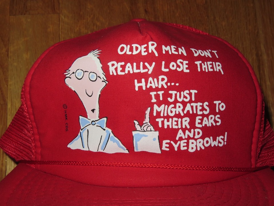 Vintage Sayings "OLDER MEN DON'T REALLY LOSE THEIR HAIR" (Snap Back ...