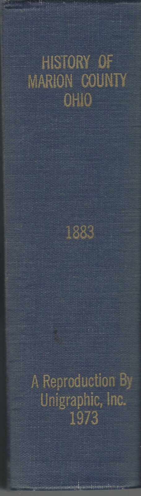 The History Of Marion County, Ohio (Reproduction 1973) | eBay
