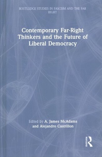 Contemporary Far-right Thinkers and the Future of Liberal Democracy ...