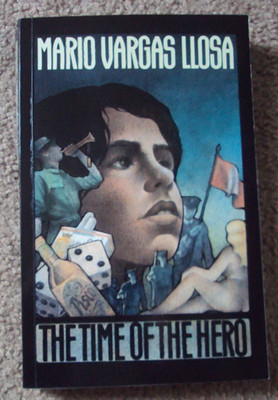 THE TIME OF THE HERO TRADE PAPERBACK Mario Vargas Llosa Farrar Straus ...