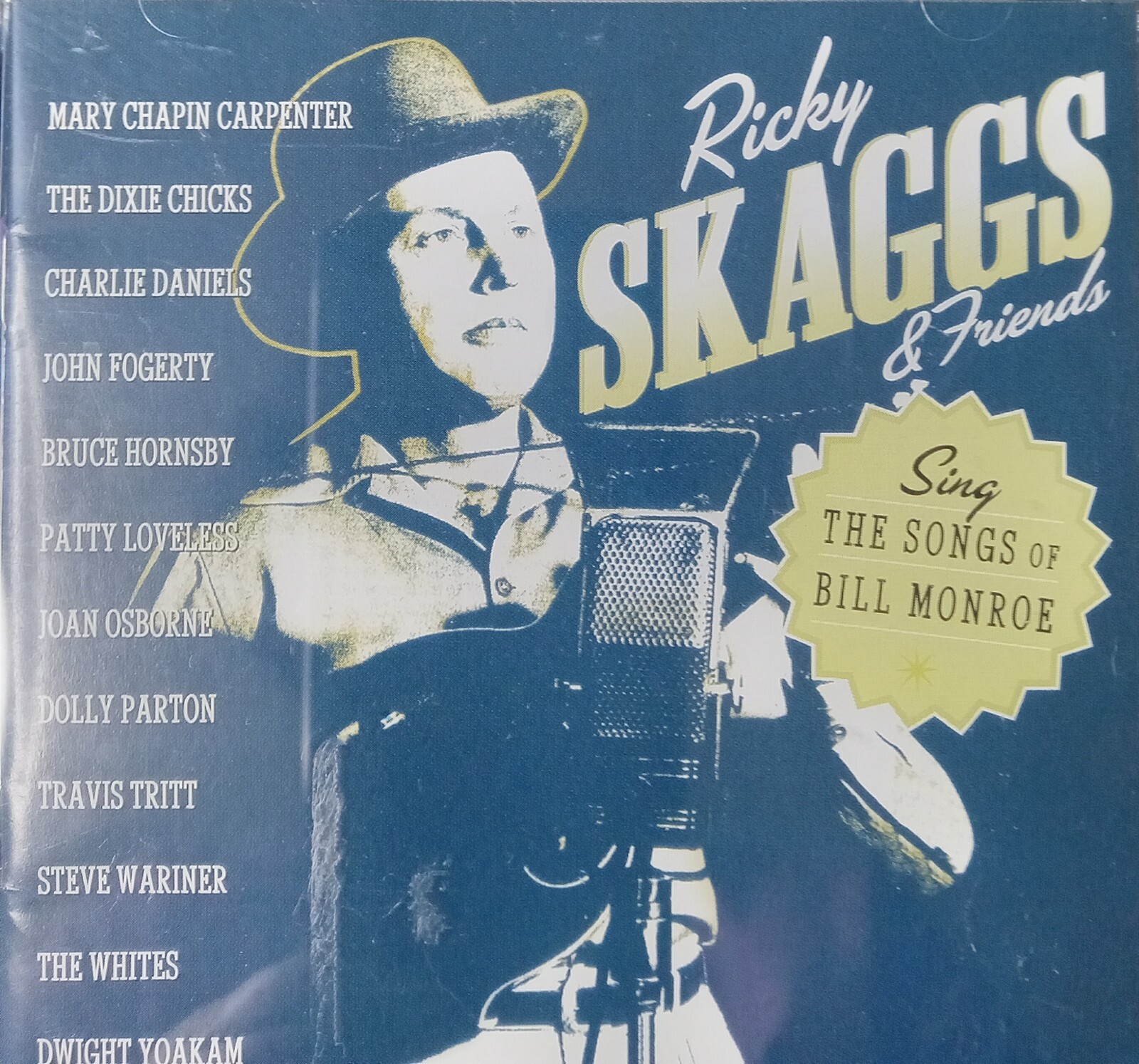 Sing the Songs of Bill Monroe by Ricky Skaggs (CD, Feb-2002, Hollywood ...