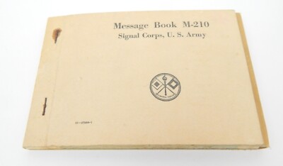 2B U.S. Army Signal Corps Message Book M-210 1942 Printing Office Field ...