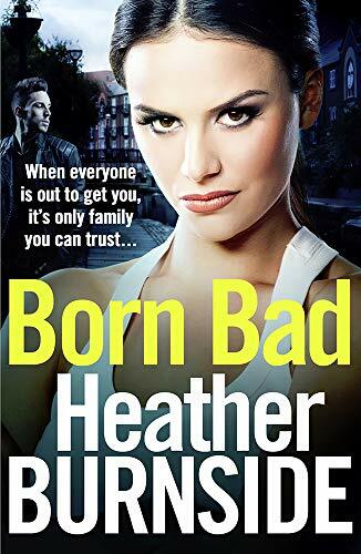 Born Bad (Manchester Trilogy) by Heather Burnside 1789541840 FREE ...