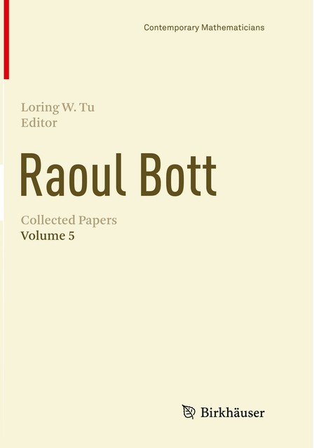 Raoul Bott: Collected Papers von Loring W. Tu (2018, Taschenbuch ...