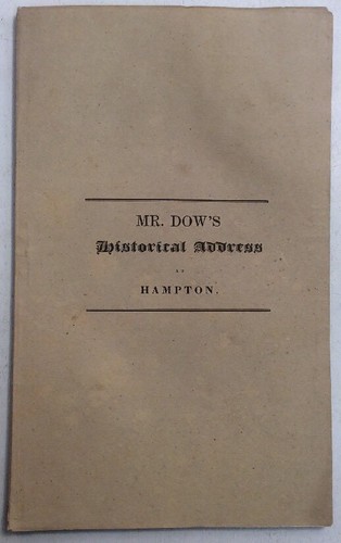 Mr Dow’s Historical Address At Hampton 1838 Joseph Dow OE Font BookGnu ...