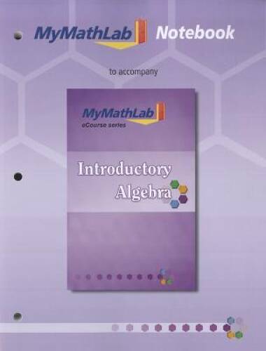 MyMathLab Notebook for Squires Wyrick Introductory Algebra - Paperback ...