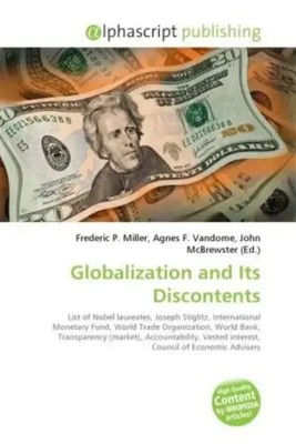 Globalization and Its Discontents Frederic P. Miller (u. a ...