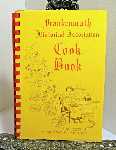 Frankenmuth Michigan Cookbook 1974 Favorite Recipes Historical Association Vtg | eBay