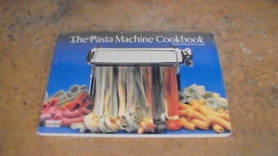 Pasta Machine Cookbook; Nitty Gritty Cookbook by Donna German 1993 ...