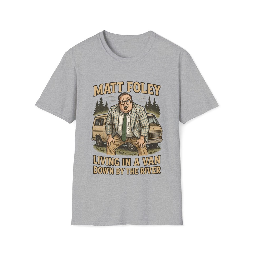 Matt Foley Van Down by River T-Shirt S-3XL Softstyle Gildan Graphic Tee ...