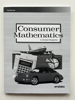 Abeka Consumer Mathematics Test/ Quiz Key. FREE SAME DAY SHIPPING | eBay