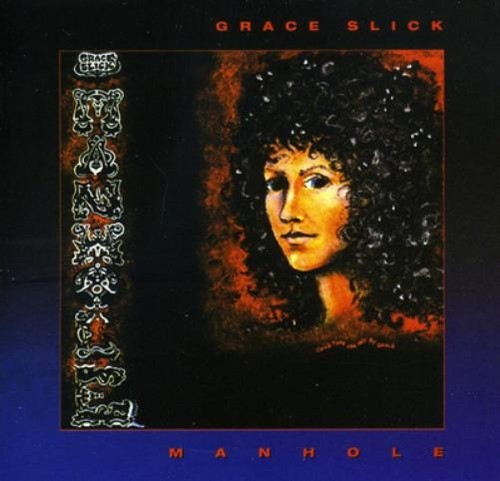 Grace Slick Manhole (CD) Album 805772609525| eBay