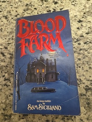 Blood Farm By Sam Siciliano 1988 1st Printing Paperbacks From Hell Good ...