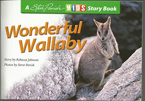 Wonderful Wallaby: A Steve Parish Story Book by Parish, Steve Book The ...