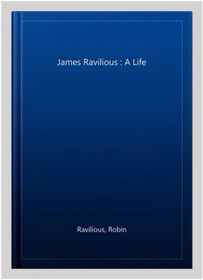 James Ravilious : A Life, Paperback by Ravilious, Robin, Brand New ...