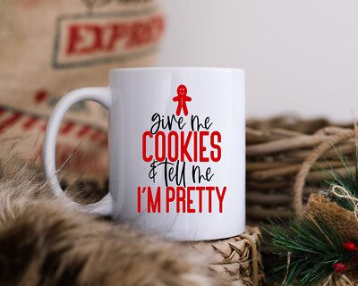 Personalized Funny Christmas mugs | Give me Cookies & tell me I'm ...