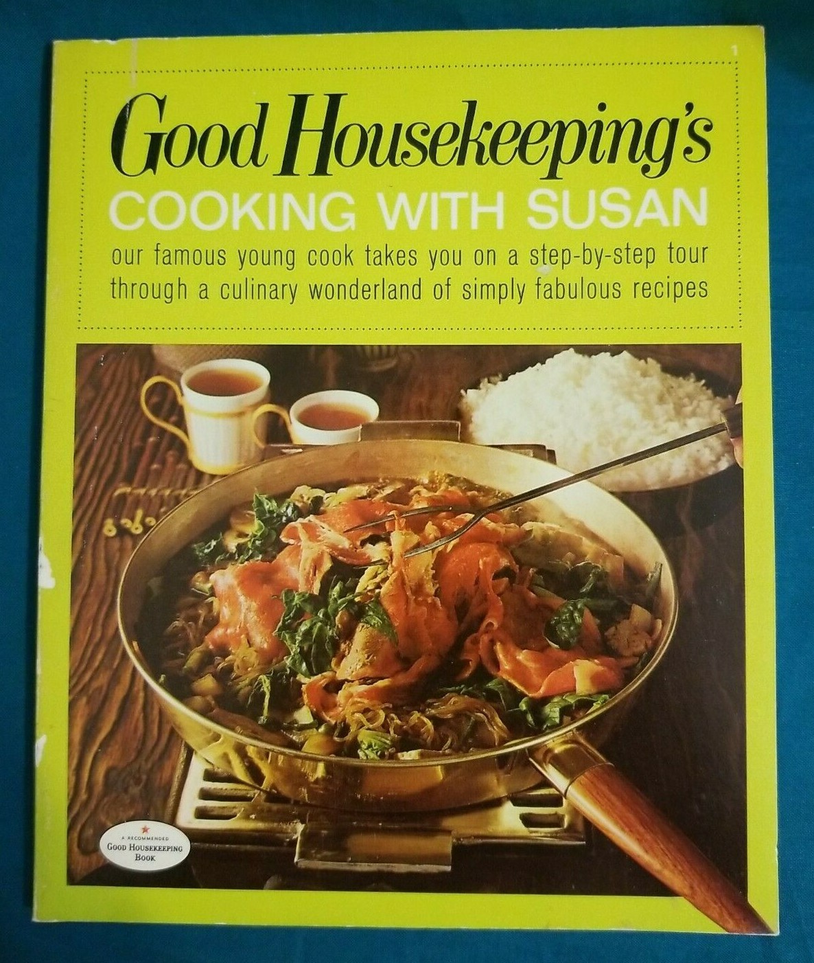 Good Housekeeping's Cooking With Susan Cook Book #1 by Food Editors ...