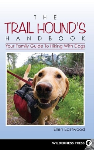 Ellen Eastwood The Trail Hound's Handbook (Relié) 9781643590059 | eBay