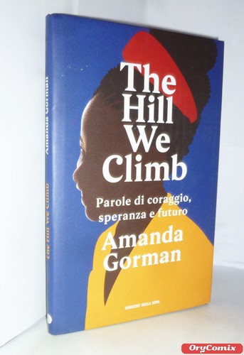 The Hill We Climb - Words Of Courage... - Amanda Gorman (Courier) Book ...