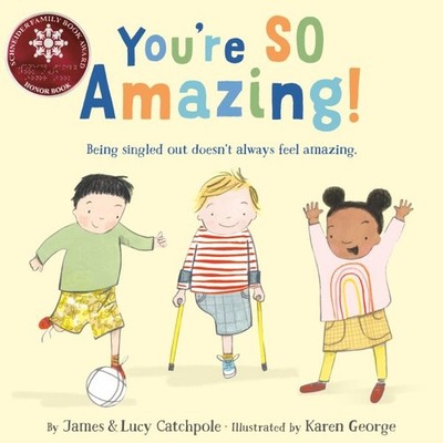 You're So Amazing!, School And Library by Catchpole, James; Catchpole ...