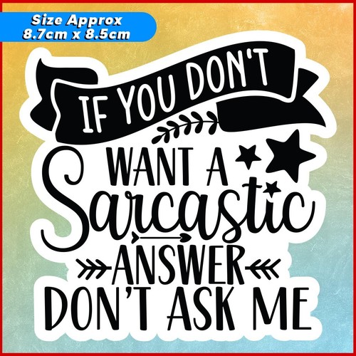 Sarcastic Funny Sarcasm Sticker Cute Fun Boss Laptop Planner Car Travel ...