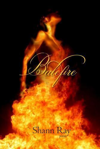 Balefire by Shann Ray (2014, Trade Paperback) for sale online | eBay