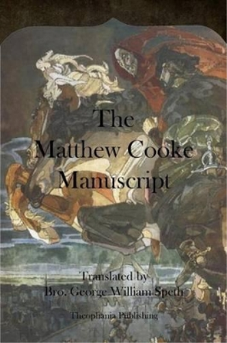 George William Speth The Matthew Cooke Manuscript (Poche) 9781484919750 ...