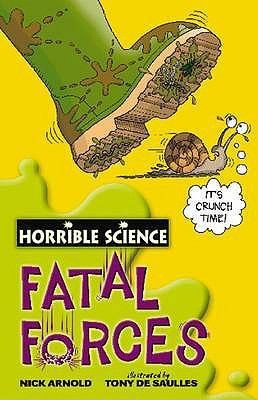 Fatal Forces (Horrible Science) by Nick Arnold | eBay