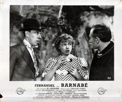 Photo. BARNABÉ (1938) Fernandel, Marguerite Moreno, Andrex, Roland ...