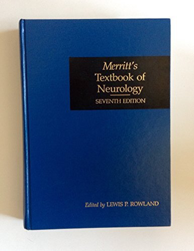 MERRITT'S TEXTBOOK OF NEUROLOGY By Lewis P. Rowland - Hardcover *Mint ...