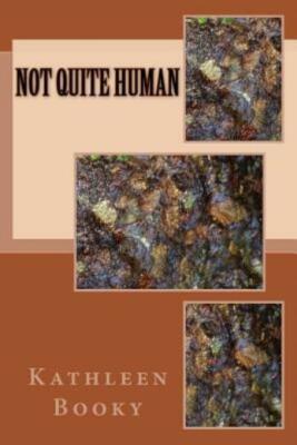 Not Quite Human 9781726017503| eBay