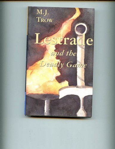 LESTRADE AND THE DEADLY GAME., M J Trow ,US 1st HB/dj VG | eBay