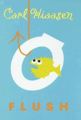 Flush by Carl Hiaasen (2005, Hardcover) 9780375921827| eBay