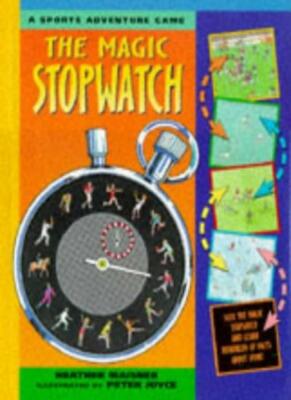 The Magic Stopwatch (Gamebook) By Heather Maisner~Peter Joyce | eBay