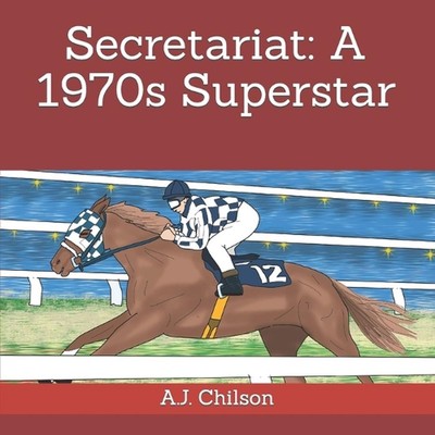 Secretariat: A 1970s Superstar by Earl Haughton Paperback Book | eBay