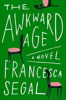 The Awkward Age by Francesca Segal: New 9780399576454| eBay