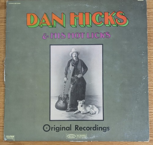 DAN HICKS & HIS HOT LICKS – ORIGINAL RECORDINGS - VINYL LP - R53 | eBay