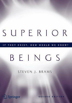 Superior Beings : If They Exist, How Would We Know? - Game-Theoretic ...