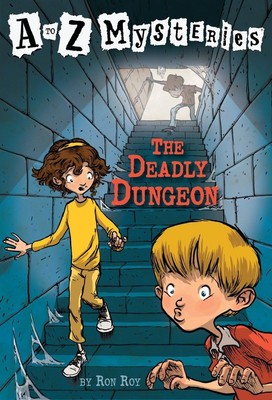 The Deadly Dungeon (A to Z Mysteries) - paperback Ron Roy|John Steven ...