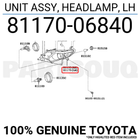 8117006840 Genuine Toyota UNIT ASSY, HEADLAMP, LH 81170-06840 | eBay