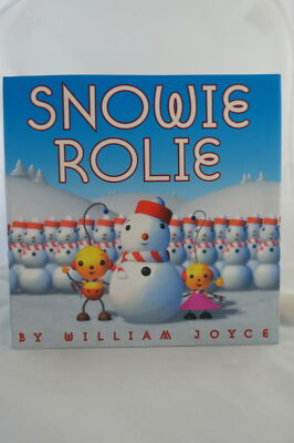 William Joyce SNOWIE ROLIE 2000 First Edition 1st Printing | eBay